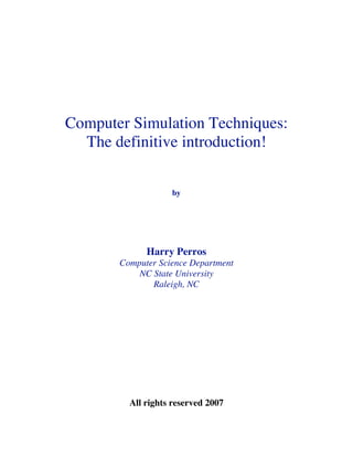 Computer simulation technique the definitive introduction - harry perros | PDF
