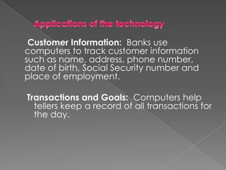 Computers in banking | PPTX