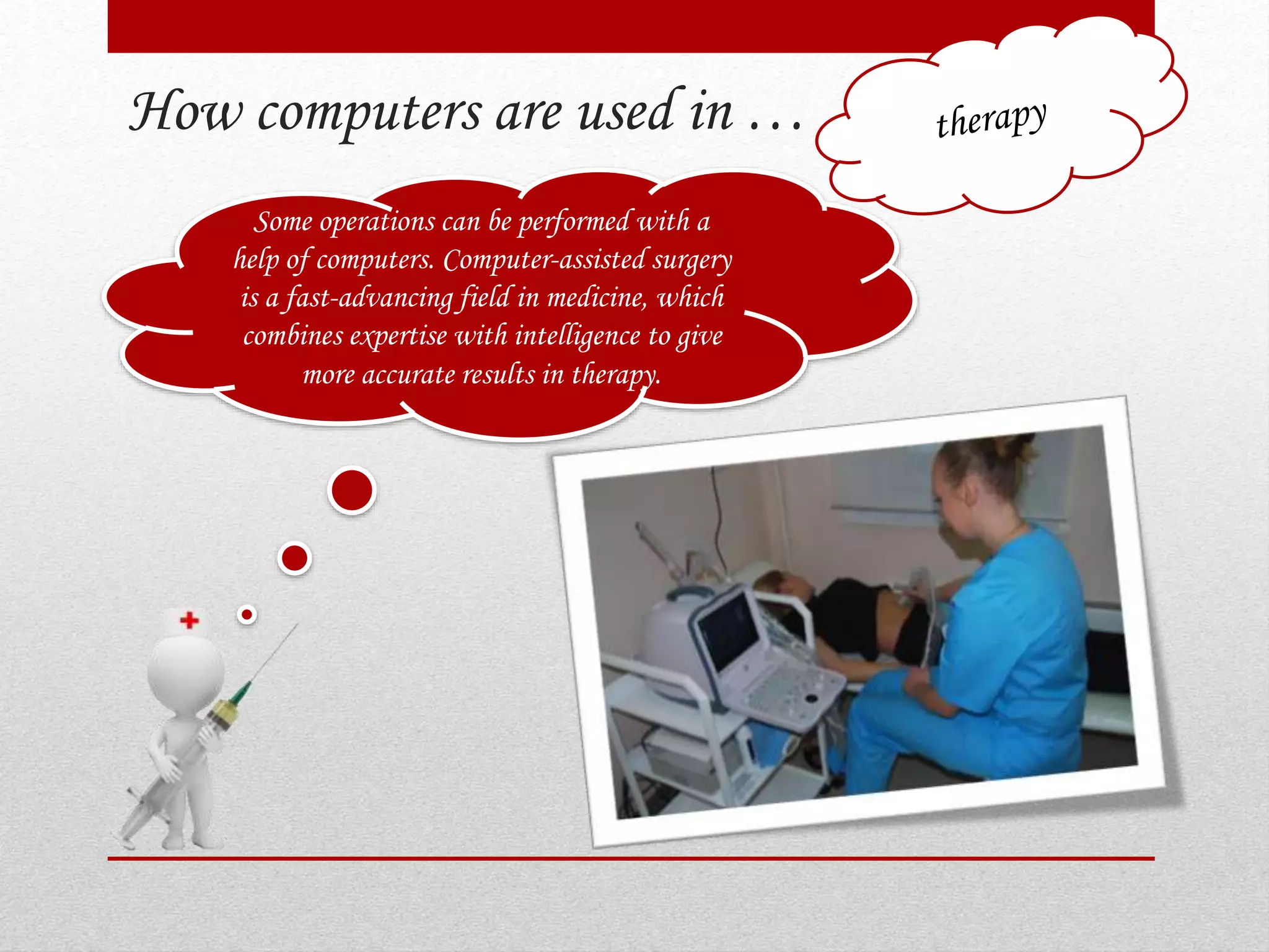 Computers usage in medicine | PPTX