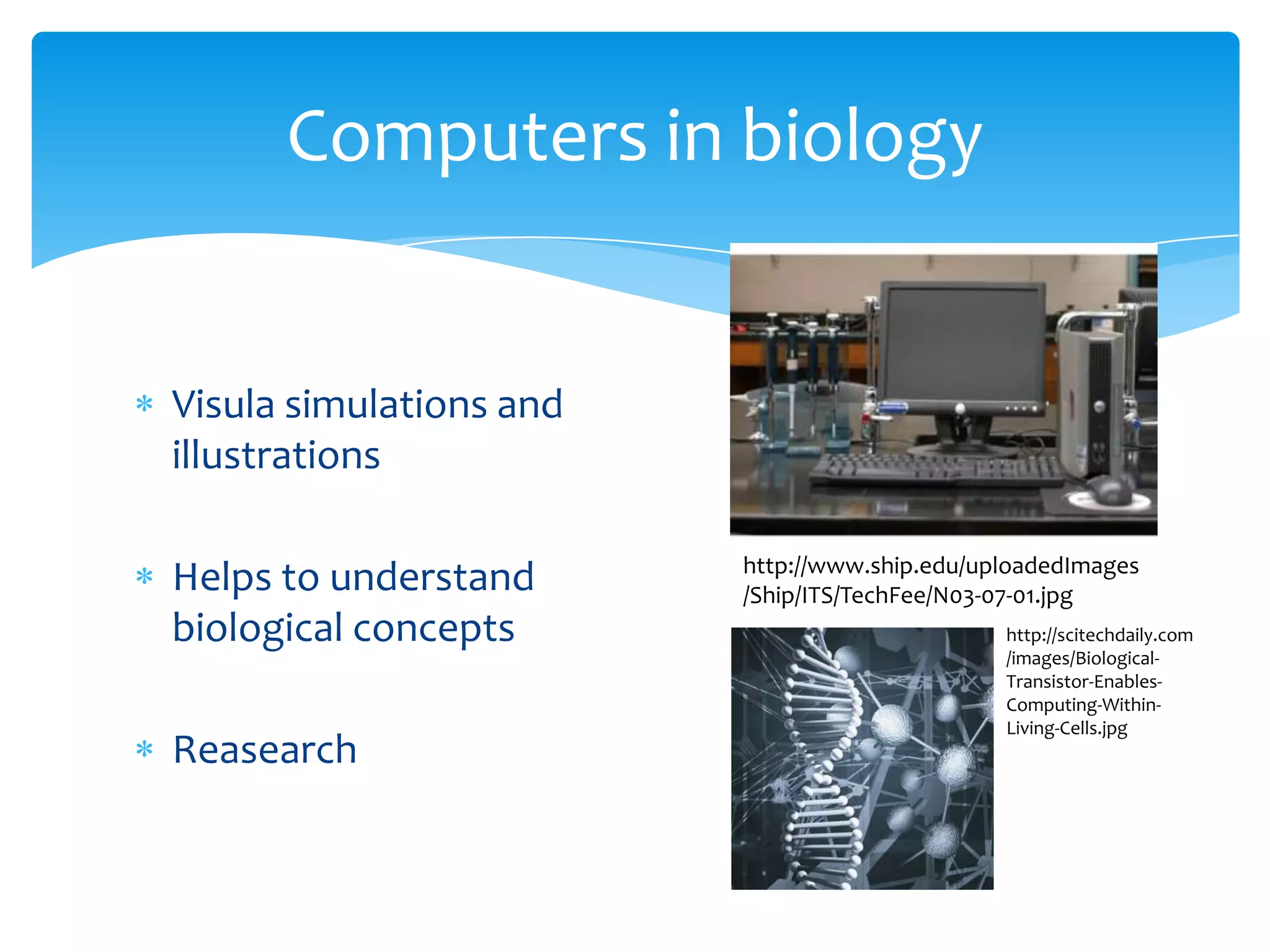 Computers in medicine and biology | PPTX