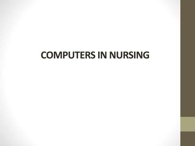 COMPUTERS IN NURSING -ANP.pptx | Healthcare Industry | Industries
