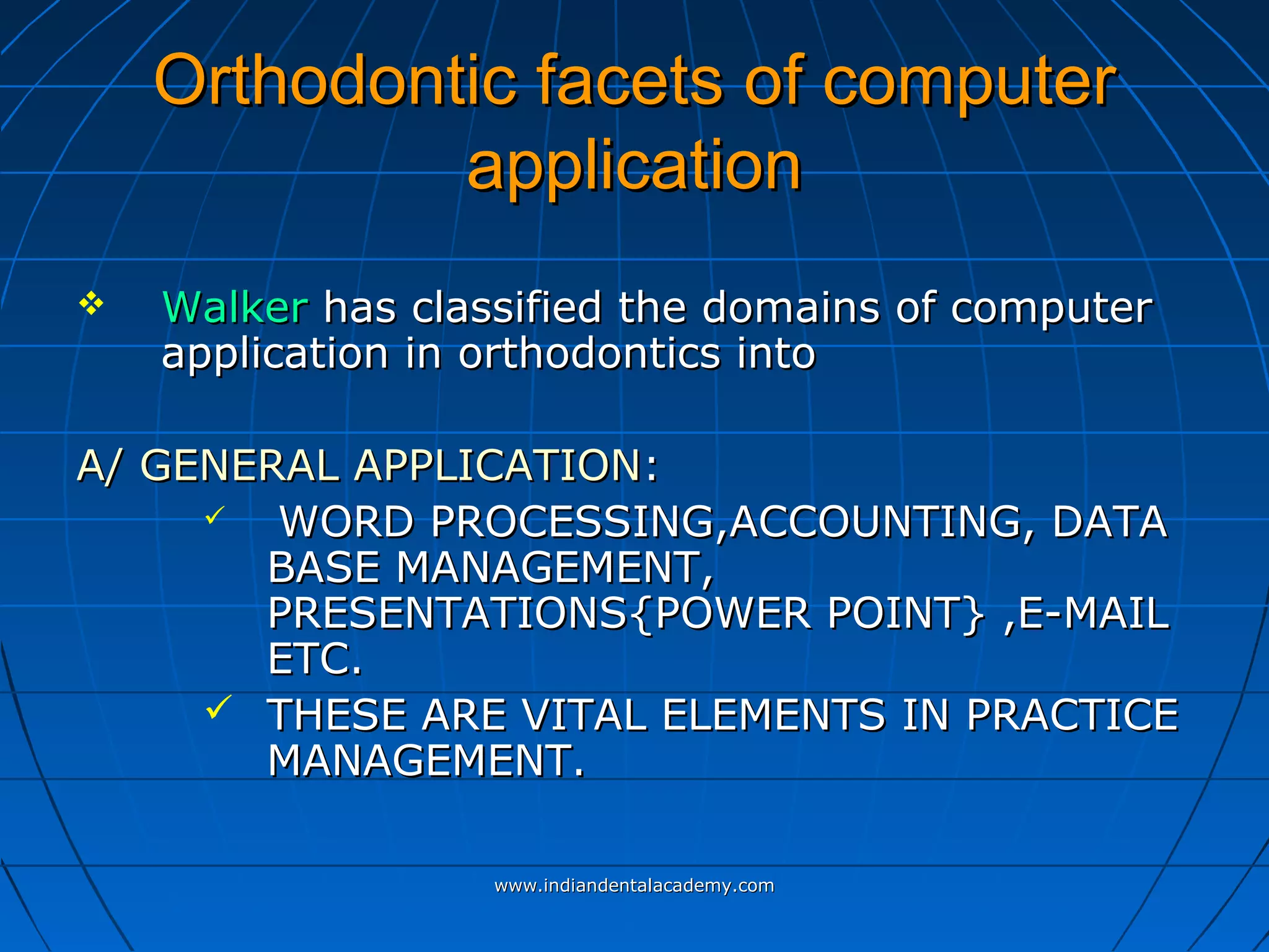 Computers in orthodontics | PPT