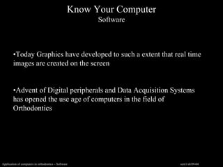 Computers in orthodontics | PPT