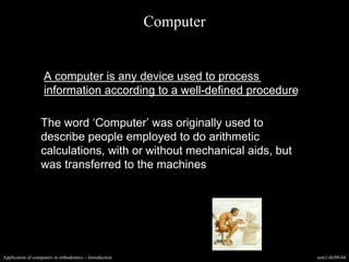 Computers in orthodontics | PPT