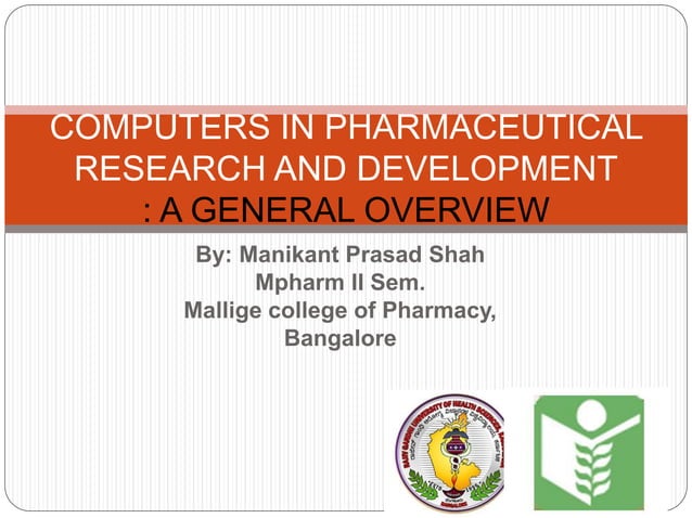 Computers in pharmaceutical research and development, General overview ...