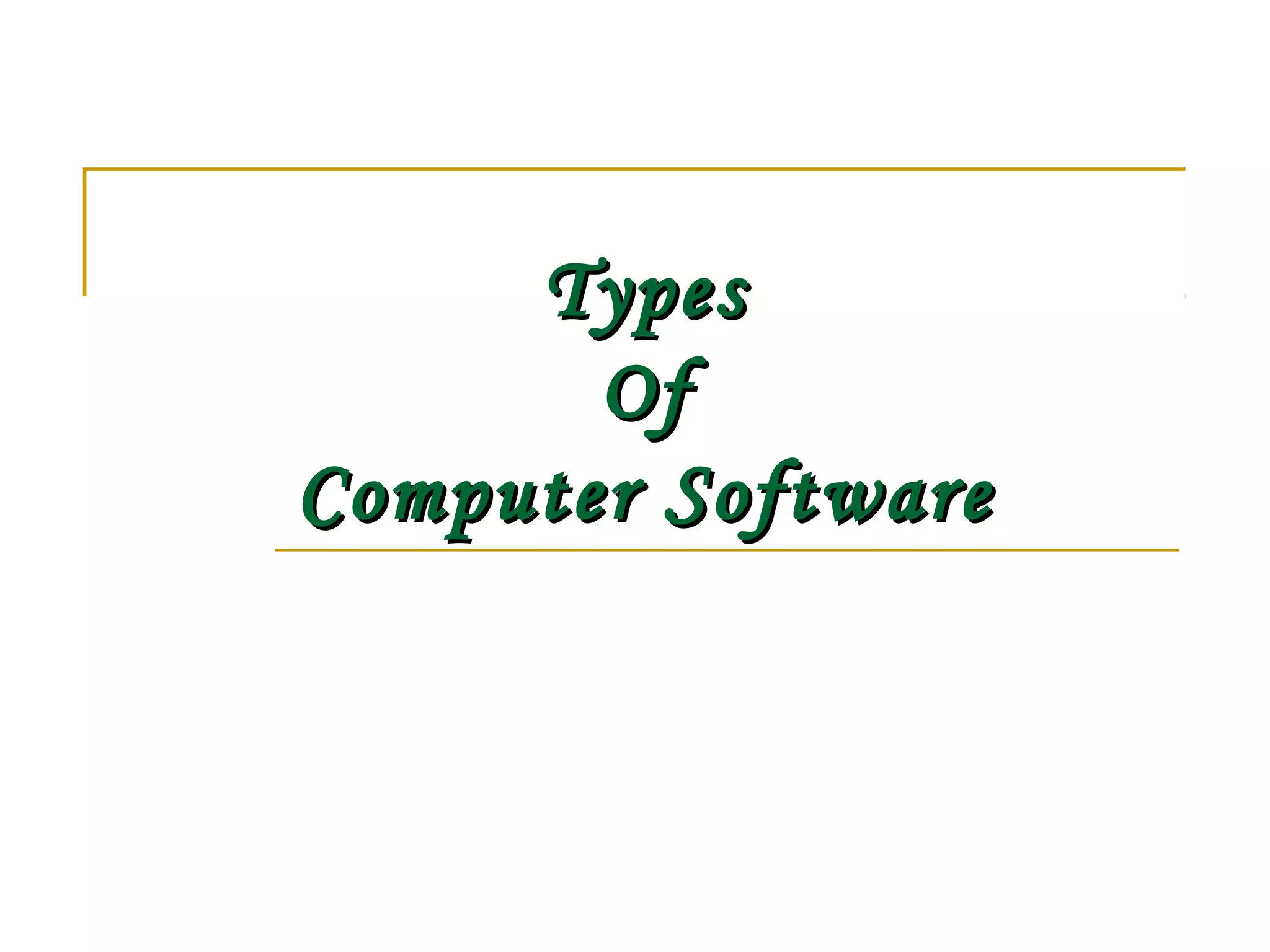 Computer software | PPT