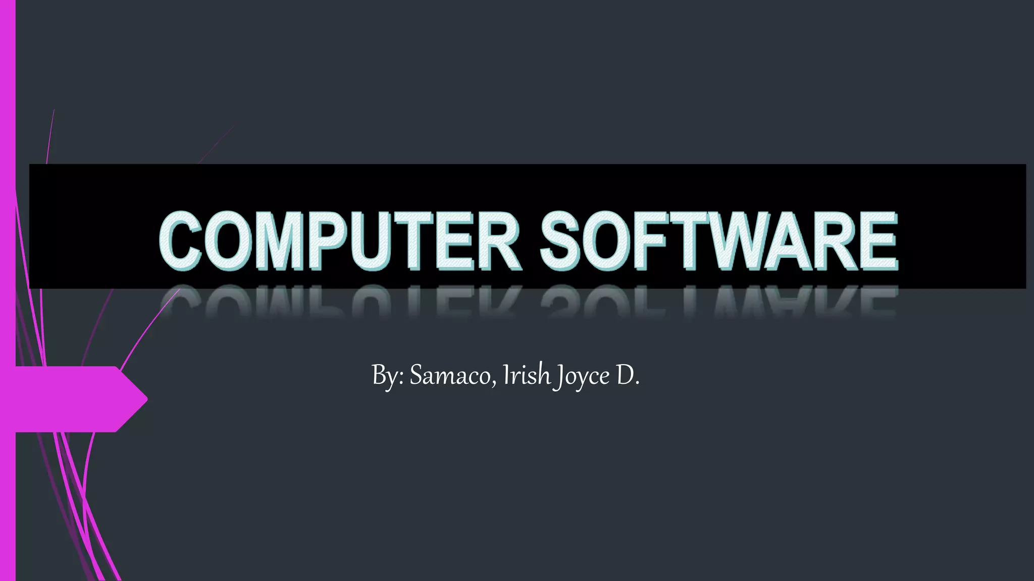 Computer software | PPT