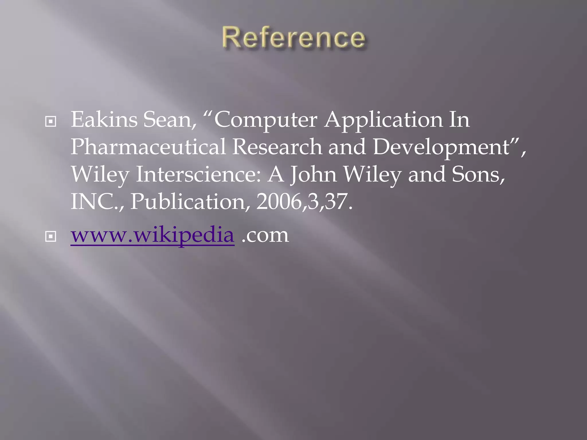 Computer software used in PHARMCAY AND PHARMACEUTICAL RESEARCH | PPTX