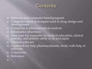 Computer software used in PHARMCAY AND PHARMACEUTICAL RESEARCH | PPTX ...