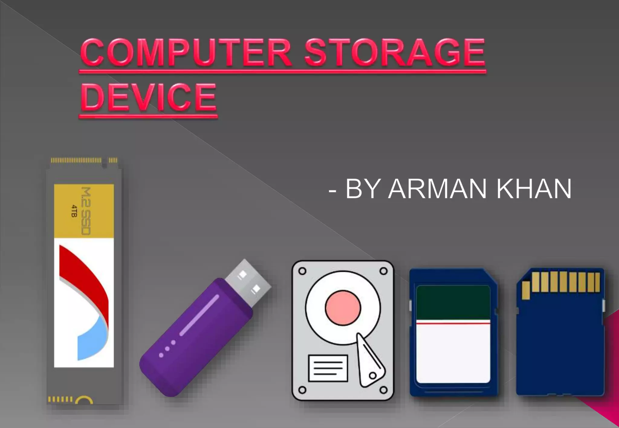 COMPUTER STORAGE DEVICE.pptx
