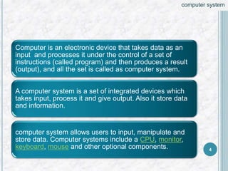 COMPUTER SYSTEM AND ITS COMPONENTS | PPT