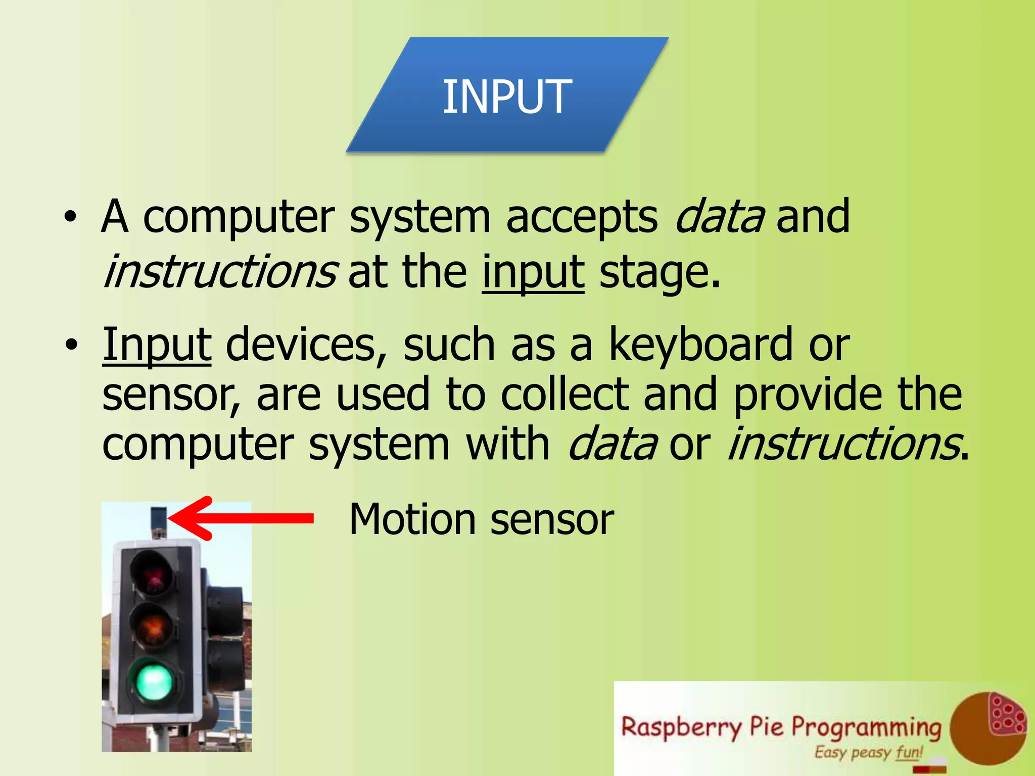 Computer Systems - Input, Process, Output | PPTX Computer Systems - Input, Process, Output | PPTX
