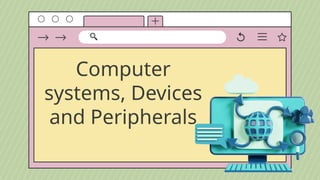 Computer Systems Software _ Hardware Components and Devices | PPTX