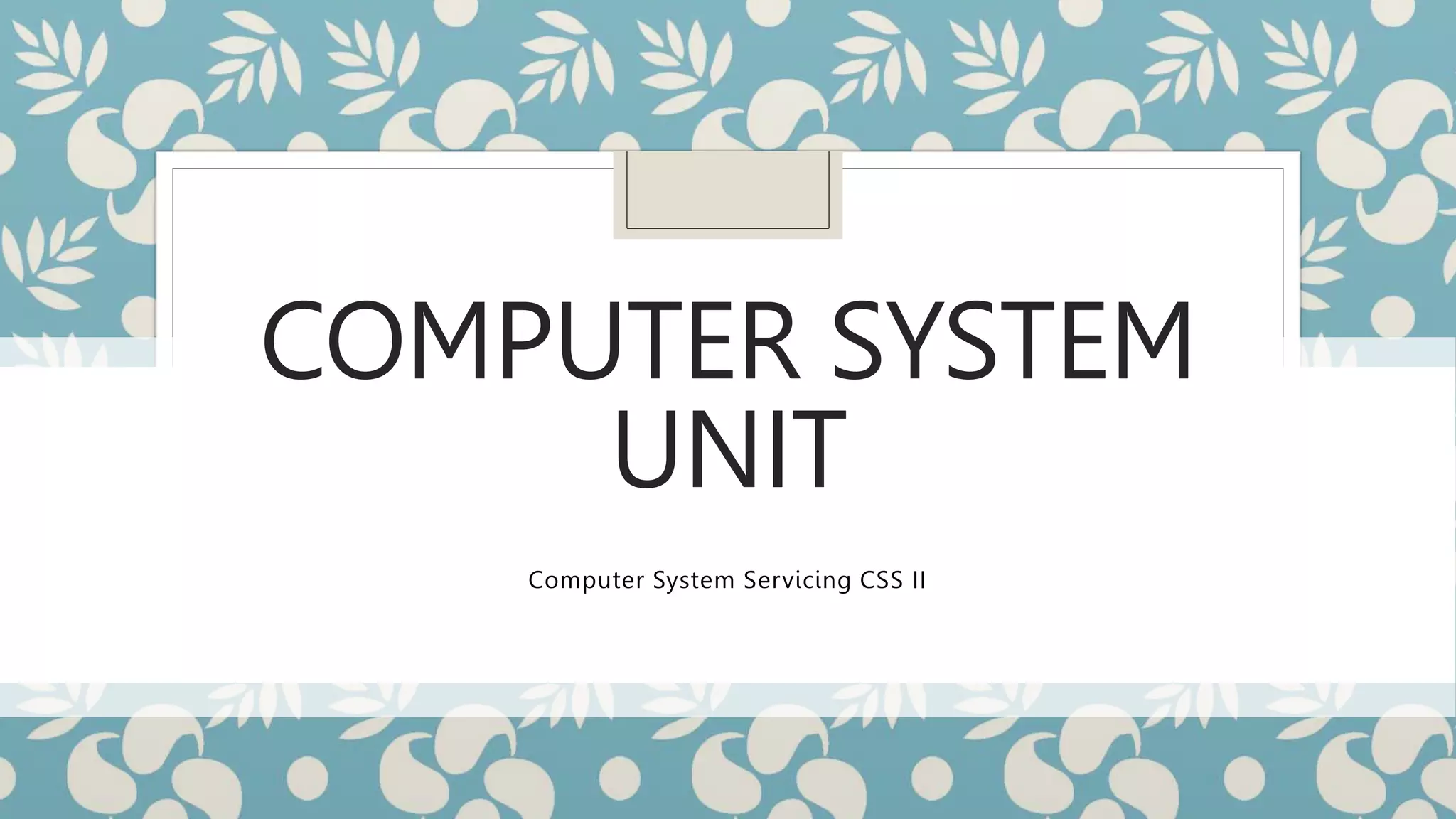 Computer System Unit.pptx | Operating Systems | Computer Software and ...