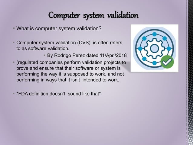 Computer system validation | PPTX | Computing | Technology & Computing
