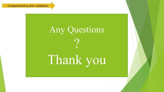 Computerized system validation | PPTX | Pharmaceutical Industry ...