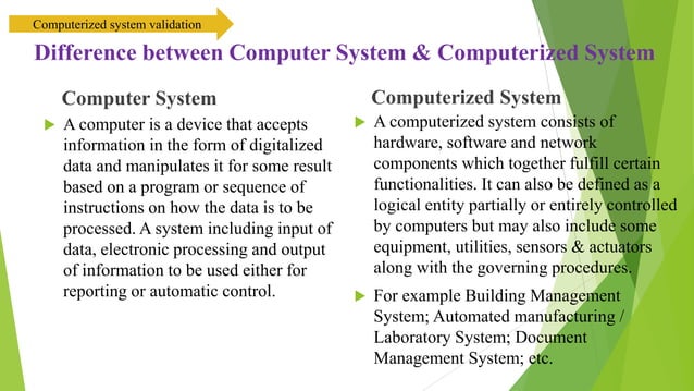 Computerized system validation | PPTX | Pharmaceutical Industry ...