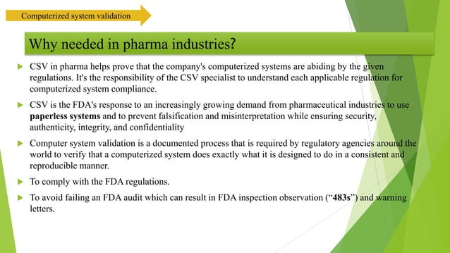 Computerized system validation | PPTX | Pharmaceutical Industry ...