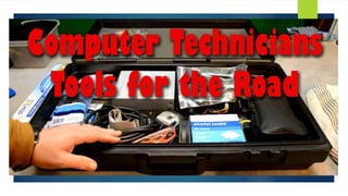 COMPUTER TECHNICIAN TOOLKIT - Version111 | PPTX