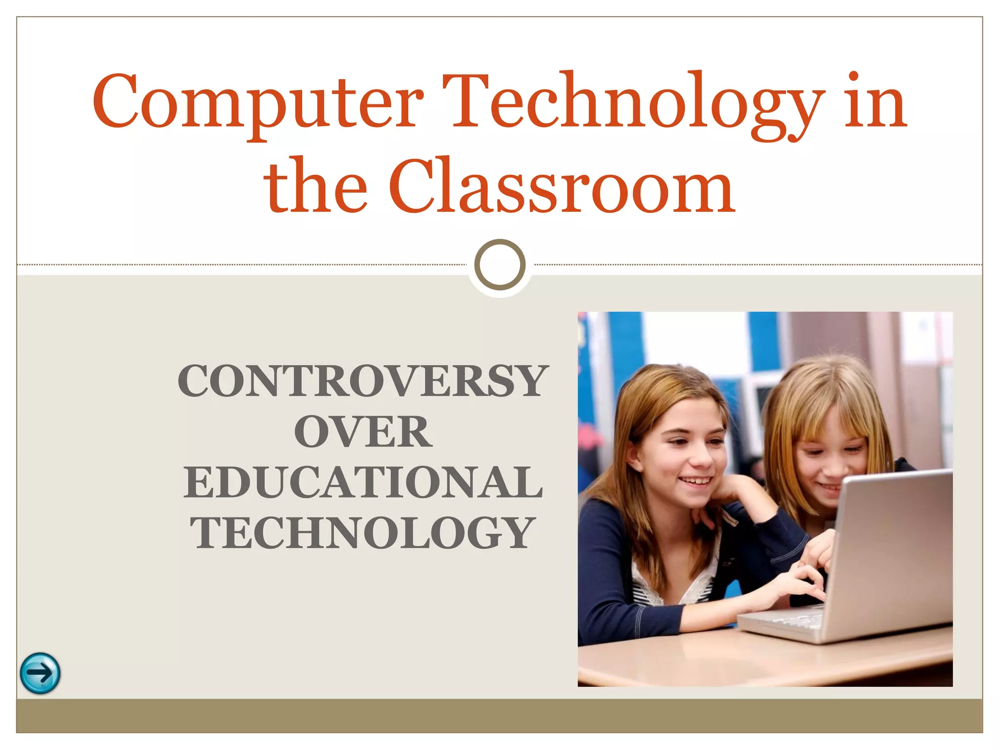 Computer Technology In The Classroom | PPT