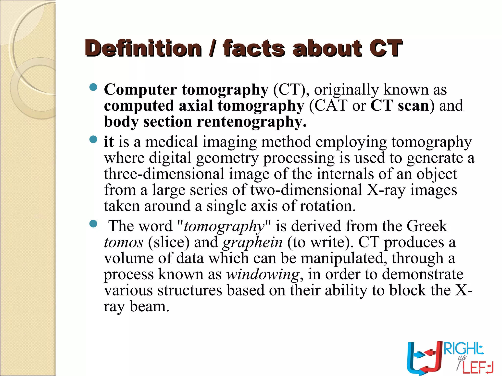 Computer Tomography (CT Scan) | PPT