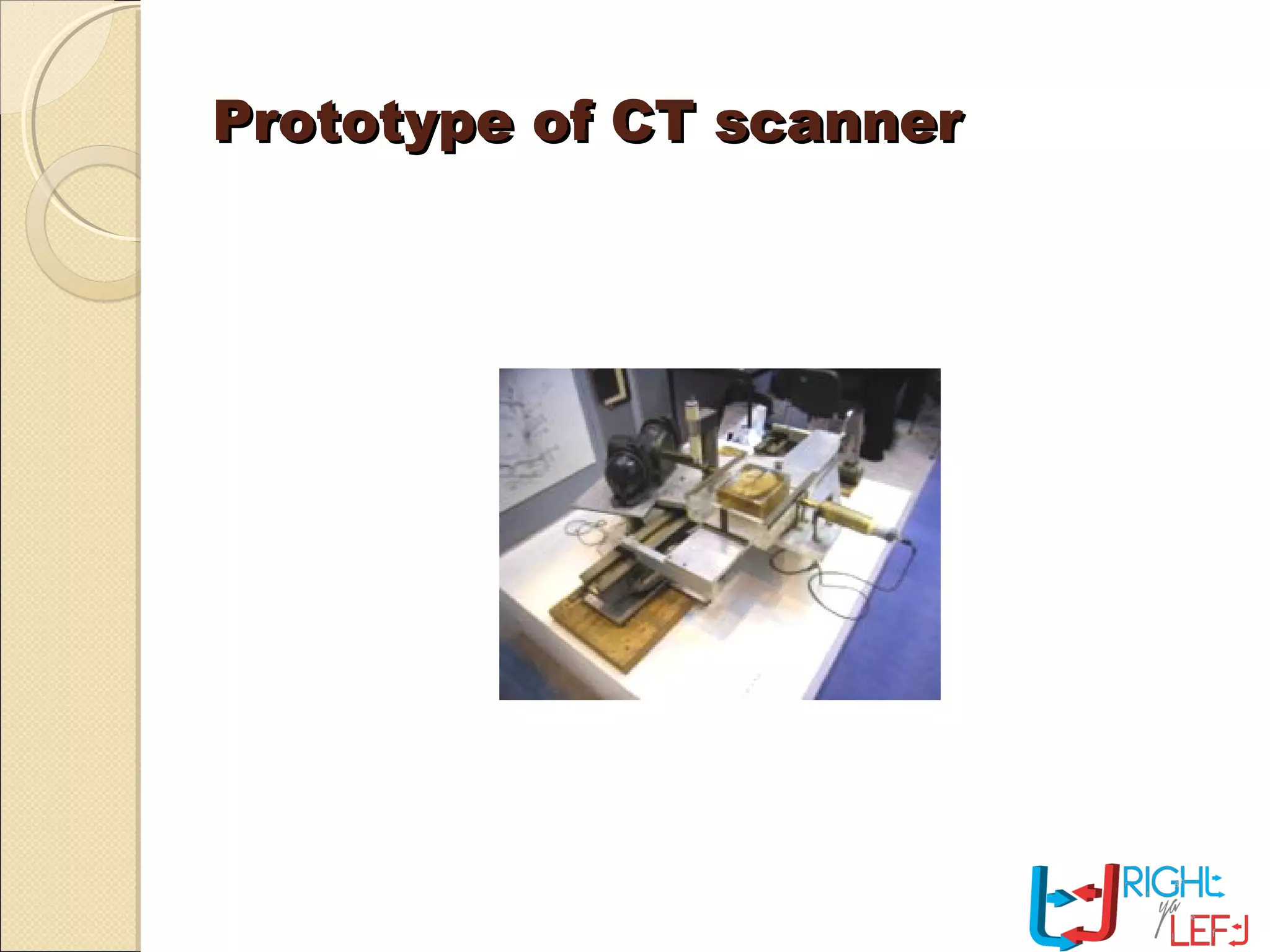 Computer Tomography (CT Scan) | PPT
