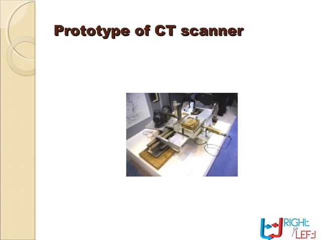 Computer Tomography (CT Scan) | PPT