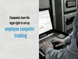 A Guide to Employee Computer Tracking | PPT