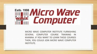 COMPUTER TRAINING CENTER IN KHANNA | PPT