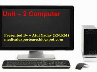 Computer unit 2 | PPTX