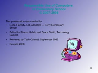 Computer use slideshow 3 5 final 2008 | PPT