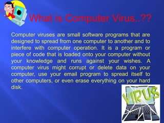 Computer virus and antivirus | PPTX