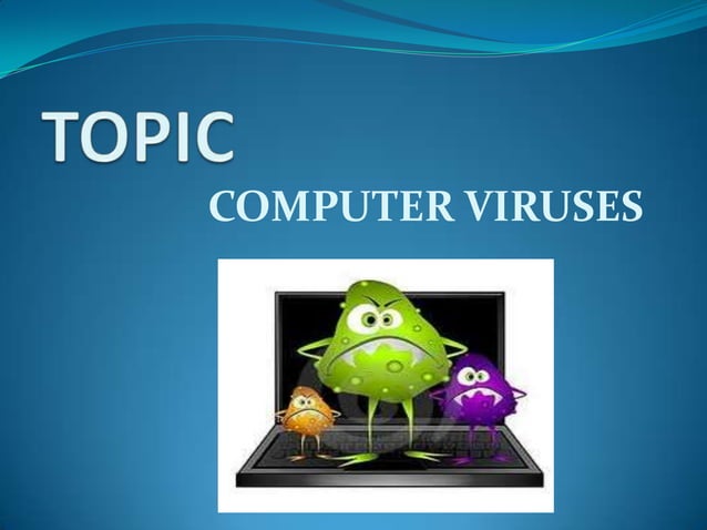 Computer viruses | PPTX