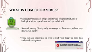 Computer virus & its cure | PPTX