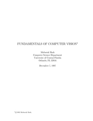 Computer vision fundamentals of computer vision - mubarak shah ...