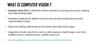 Introduction to Computer Vision and its Applications | PPTX