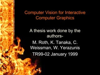Computer vision for interactive computer graphics | PPT | Computing | Technology & Computing