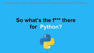 Computer vision, machine, and deep learning | PPTX