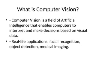 computer vision presentation about the developing technology.pptx