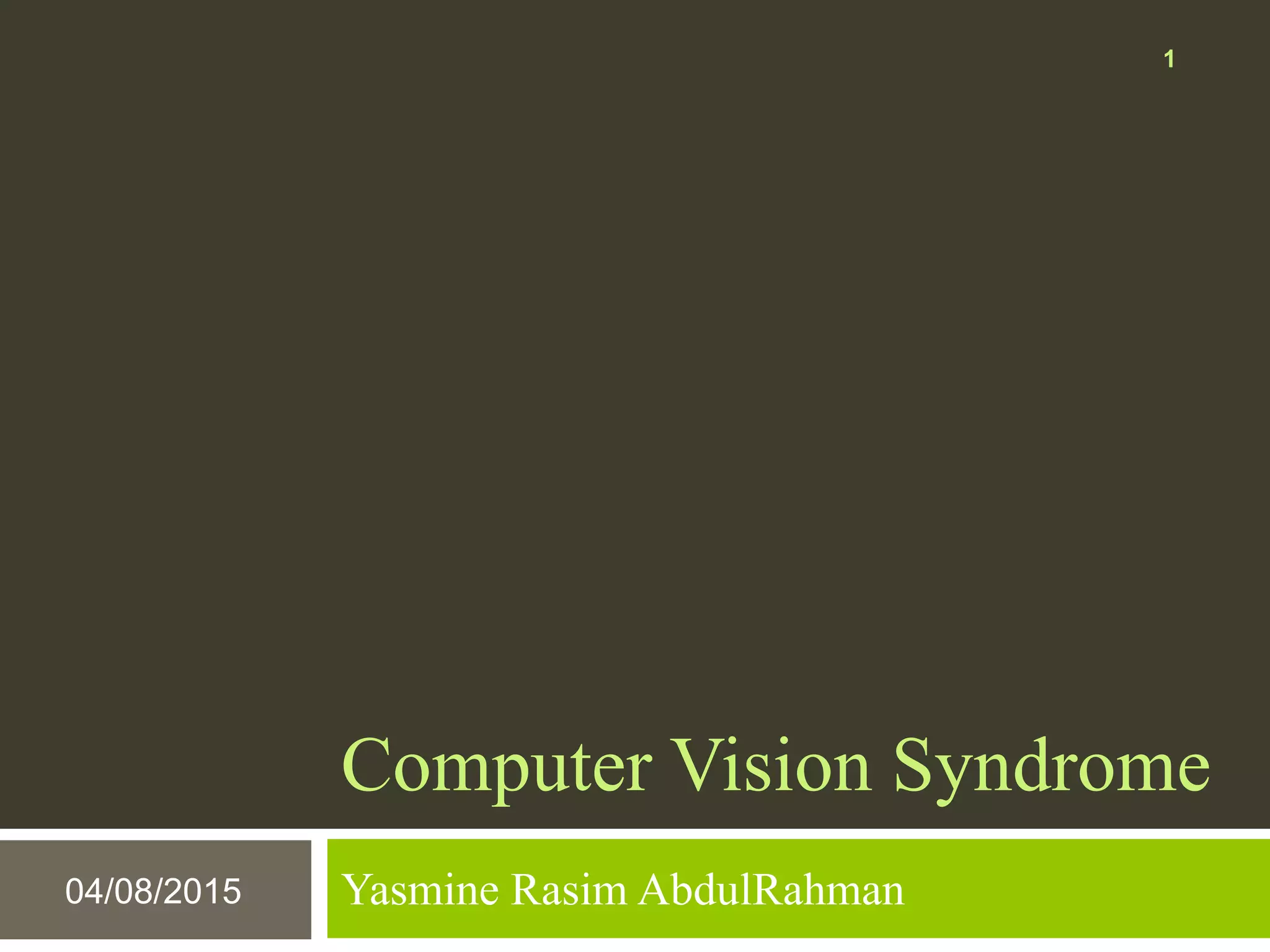 Computer vision syndrome | PPT