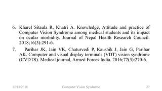 Computer vision syndrome (Digital eyestrain) | PPTX