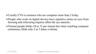 Computer vision syndrome (Digital eyestrain) | PPTX