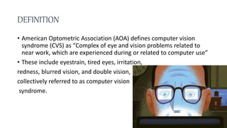 Computer vision syndrome | PPTX