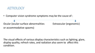 Computer vision syndrome | PPTX