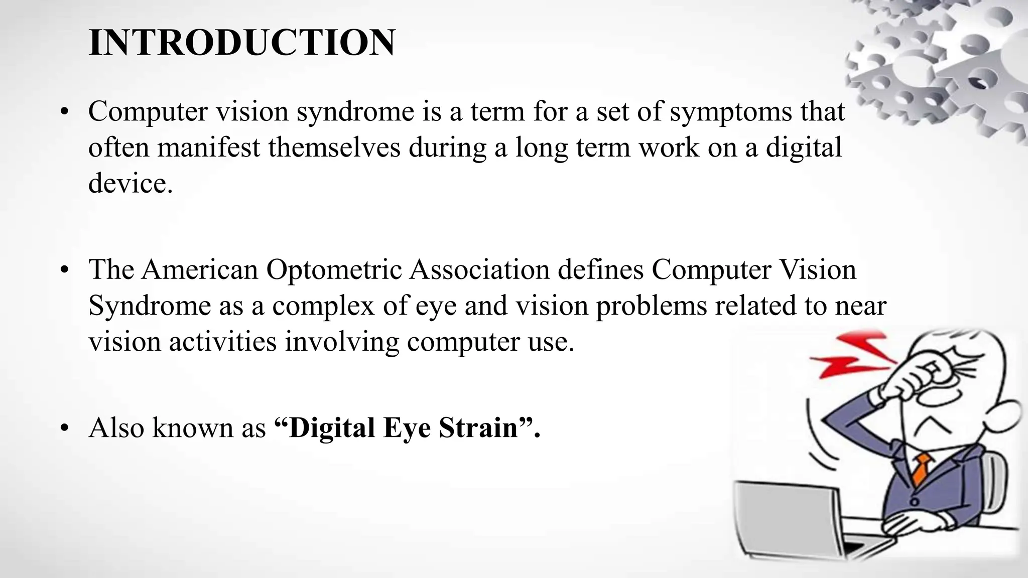 COMPUTER VISION SYNDROME.pptx Information about CVS | PPTX