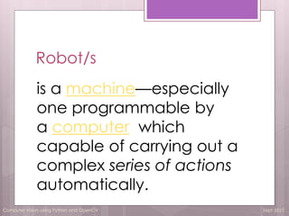 Computer vision and Open CV | PPT