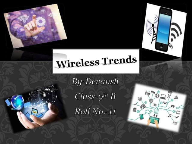 Computer wireless trends | PPT | Free Download