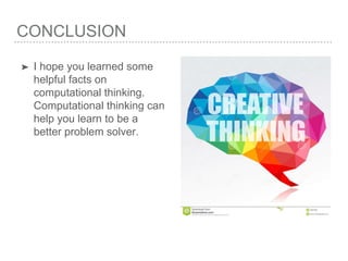 Computational Thinking By: Kaylee Bond | PPTX