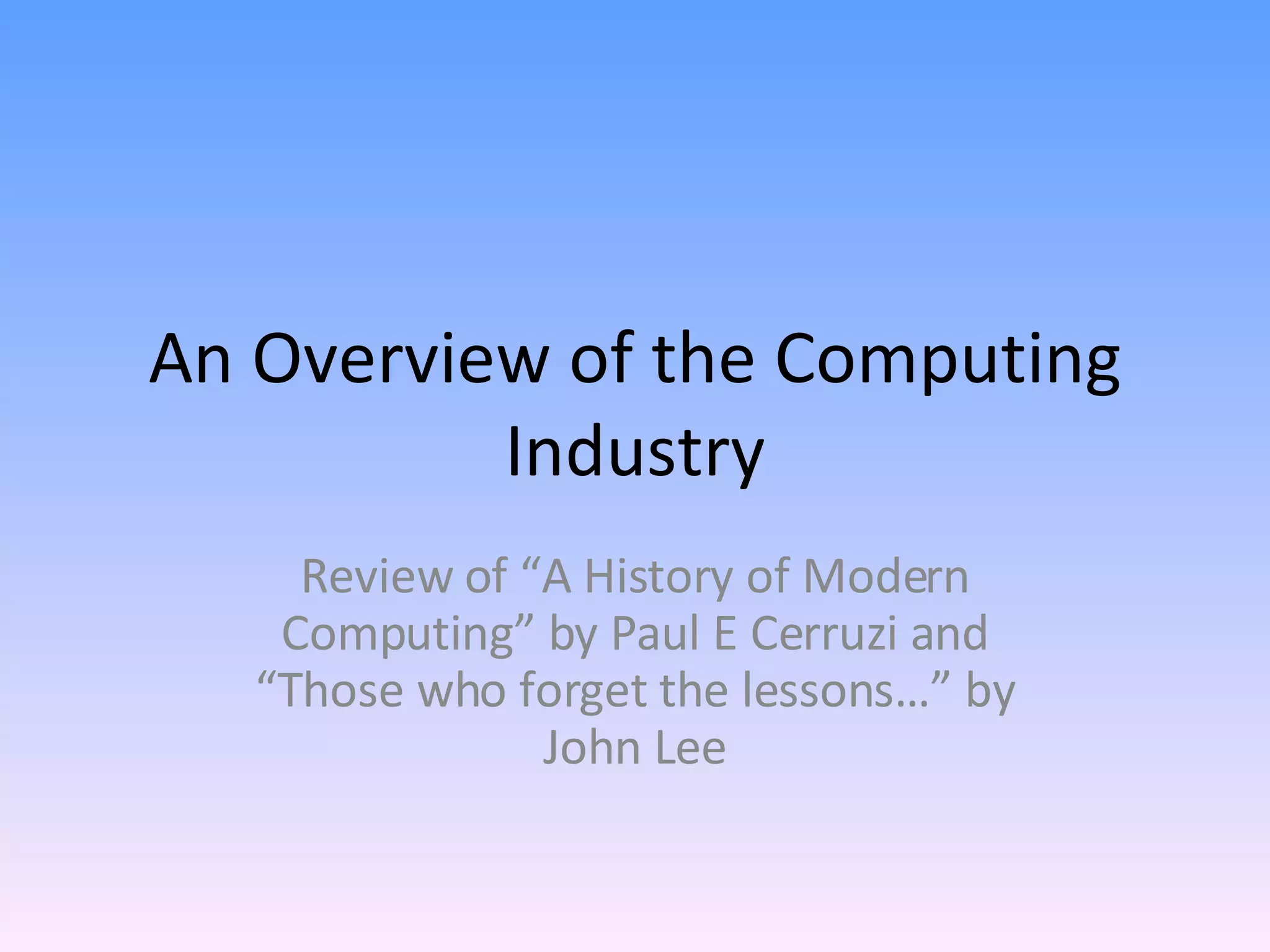 Computing History Part 1 Ppt Computing Technology And Computing
