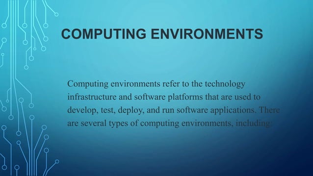 Computing Environments.pptx | Operating Systems | Computer Software and ...